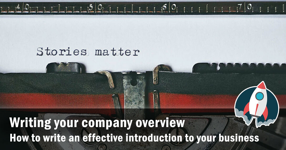 How to write an effective company overview | Watman & Worth Web